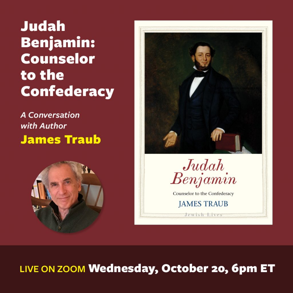 Judah Benjamin: Counselor to the Confederacy - American Jewish ...