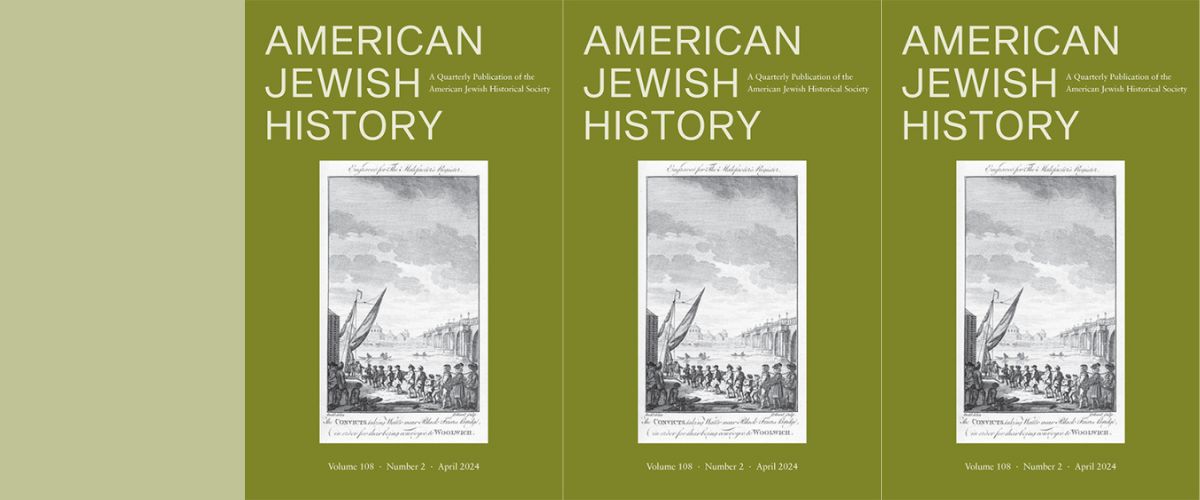 American Jewish History (AJH) - Quarterly Journal from the American ...